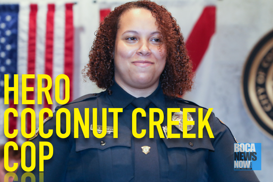 Hero Coconut Creek Cop Saves A Life, Honored - BocaNewsNow.com