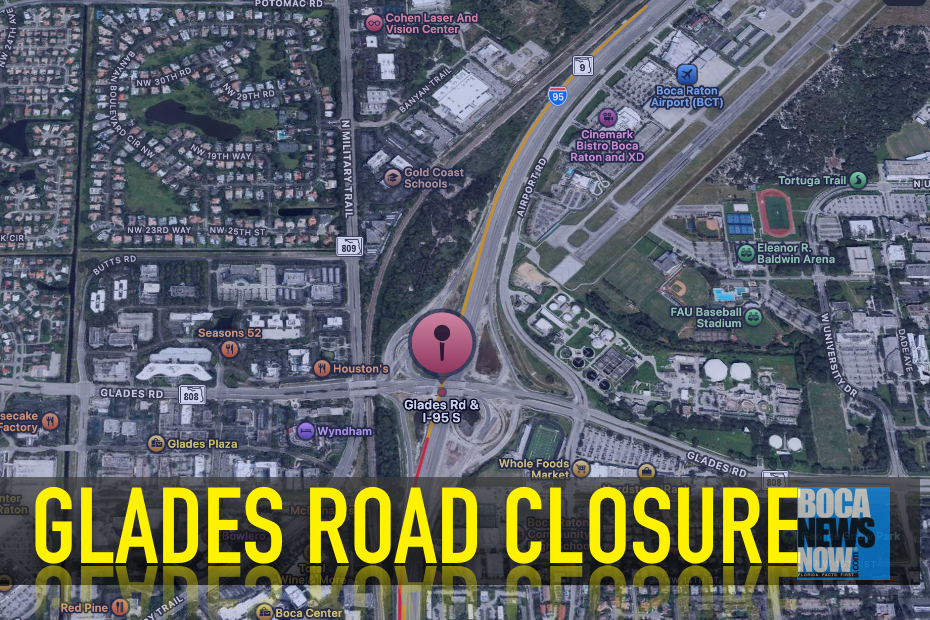 TRAFFIC ALERT: GLADES ROAD AT I-95 TO CLOSE TONIGHT - BocaNewsNow.com